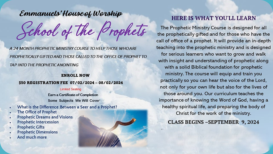 Prophetic School - Emmanuels House of Worship